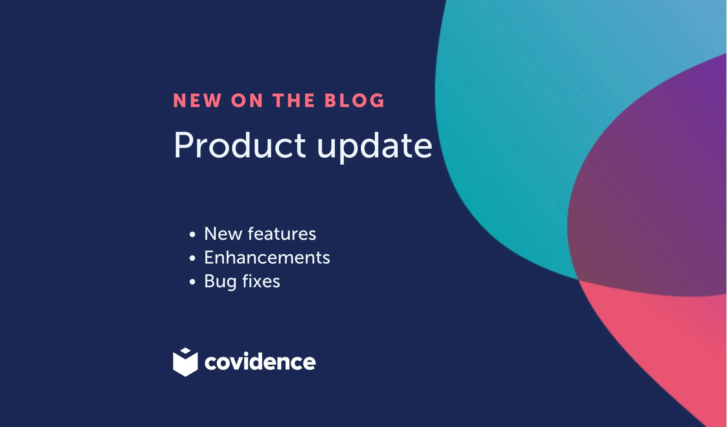 12 months of updates from Covidence - Covidence