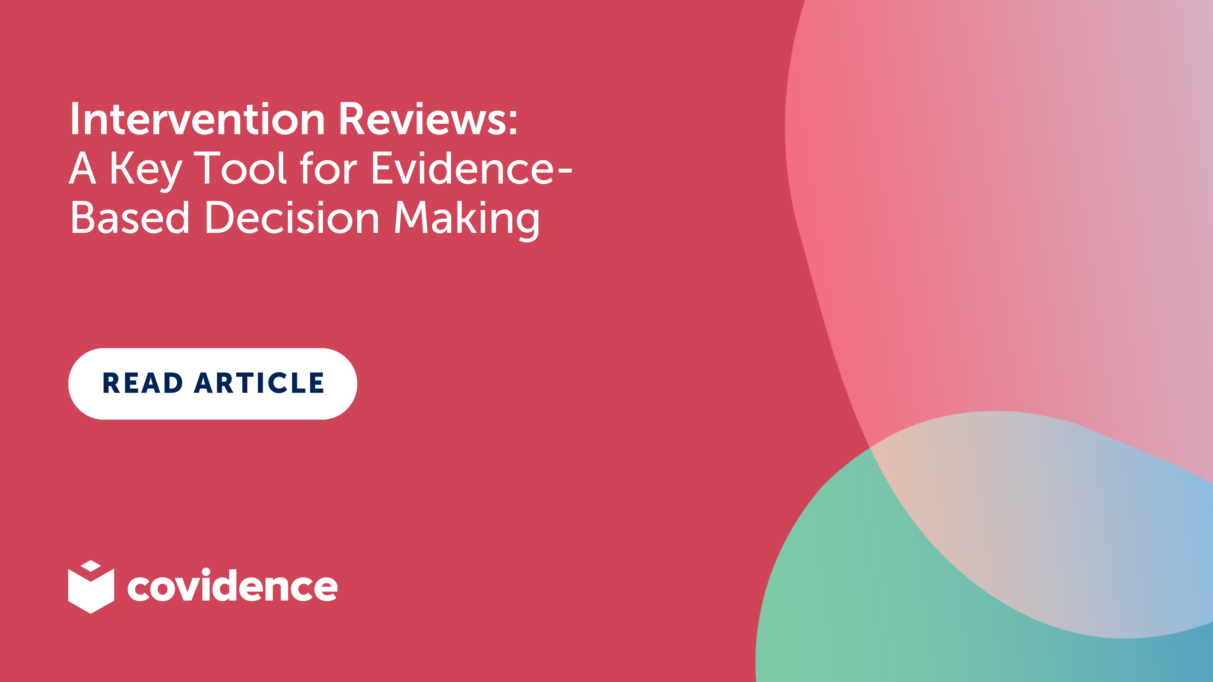 Intervention Reviews: A Key Tool for Evidence-Based Decision Making ...
